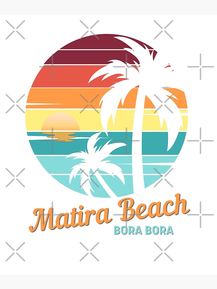 "Matira Beach - Beach Of The Day, Vintage Bora Bora Sunset, Polynesian ...