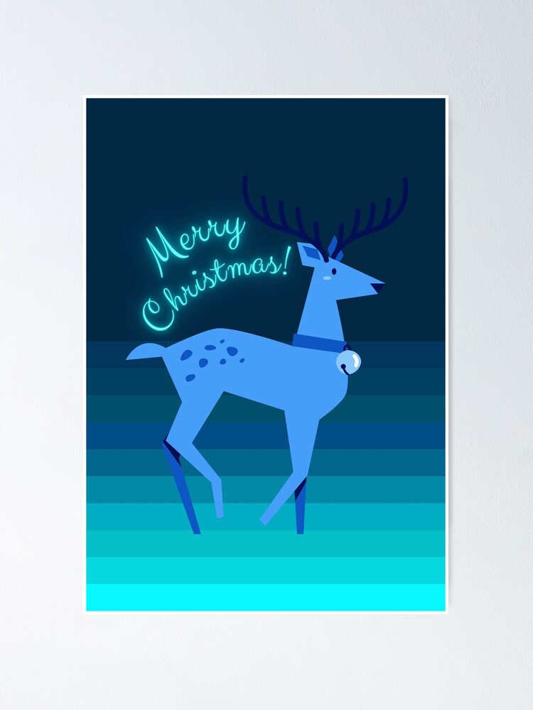 "Neon Merry Christmas Rein Deer Blue Ombre 2022 - Redbubble" Poster for ...