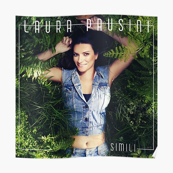 "Laura Pausini simili" Poster for Sale by Solis1994 | Redbubble
