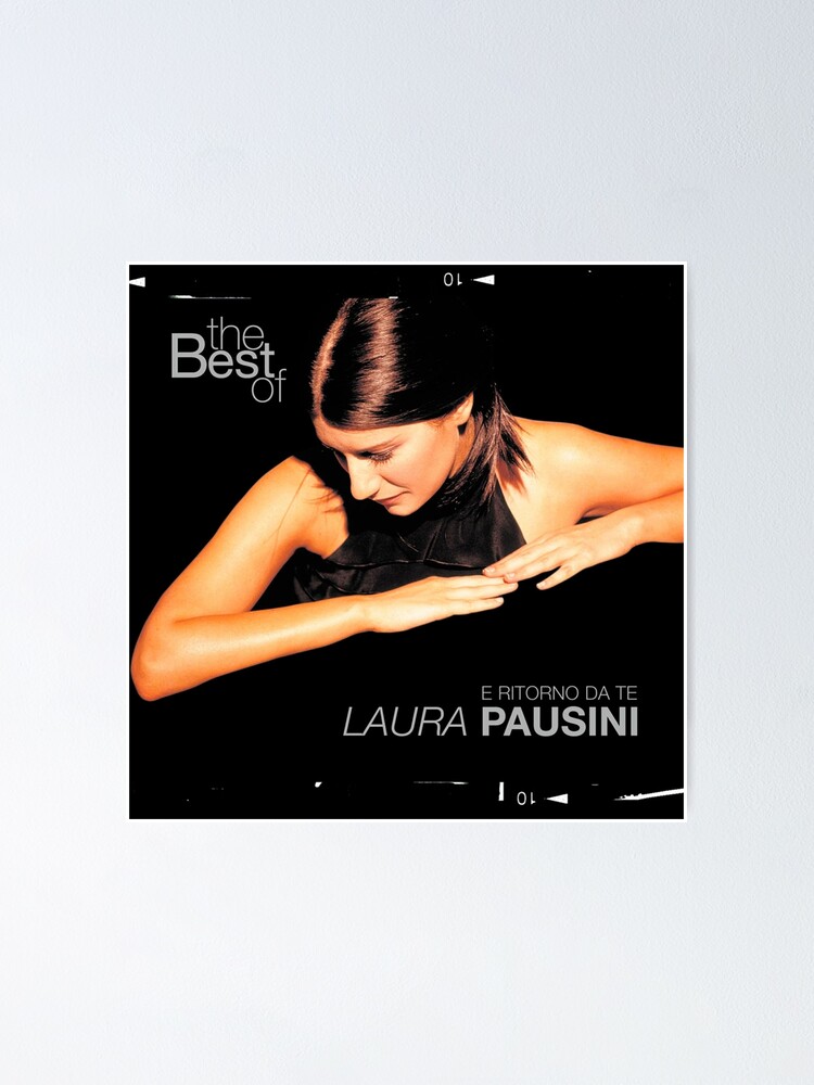 "Laura Pausini the best of laura pausini e ritorno da te" Poster for ...