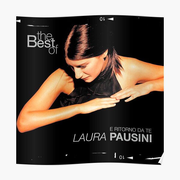"Laura Pausini the best of laura pausini e ritorno da te" Poster for ...