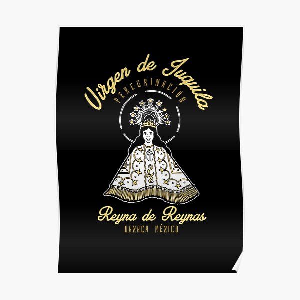 "Virgen de Juquila - Peregrinación - Negro" Poster for Sale by ...