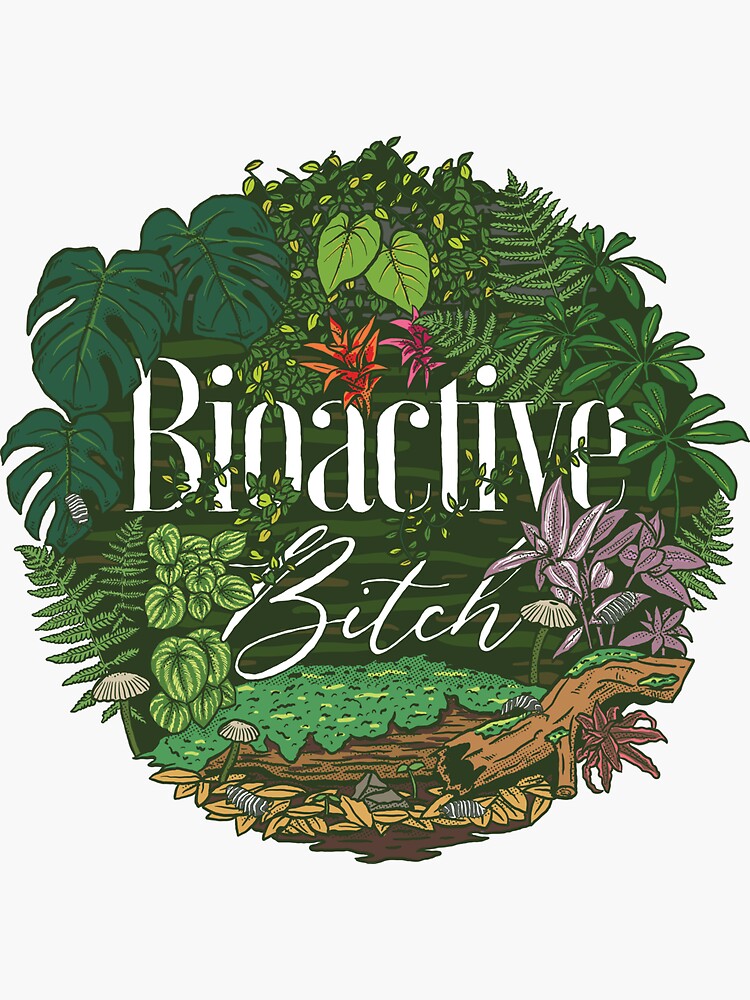 "Bioactive B*tch " Sticker for Sale by Inspireexotics | Redbubble