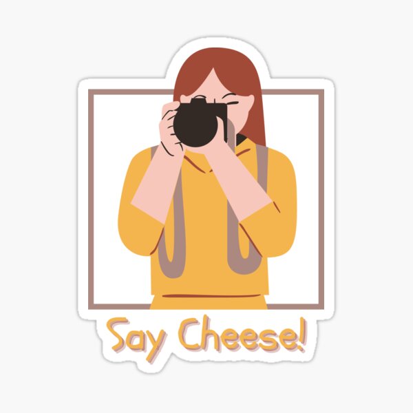 "Say Cheese & Pose for Picture" Sticker for Sale by ClusterTees | Redbubble