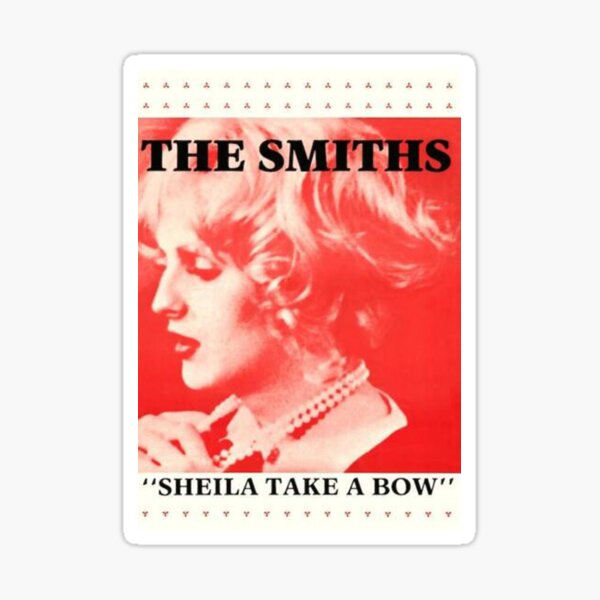 "sheila take a bow" Sticker for Sale by MichaelStrang | Redbubble