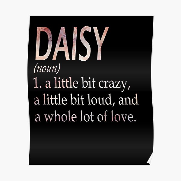 "Daisy Girl Name Definition" Poster for Sale by BrookHBung | Redbubble