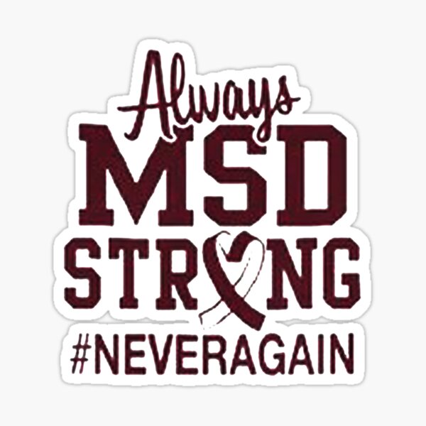 "Always MSD Strong" Sticker for Sale by boganx30 | Redbubble