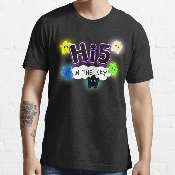 "Hi5 In The Sky" T-shirt for Sale by Autophobicat | Redbubble | luma t ...