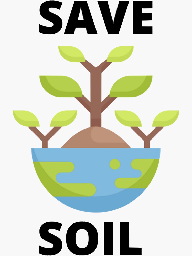 "Save Soil " Sticker for Sale by PaintyeeDesigns | Redbubble