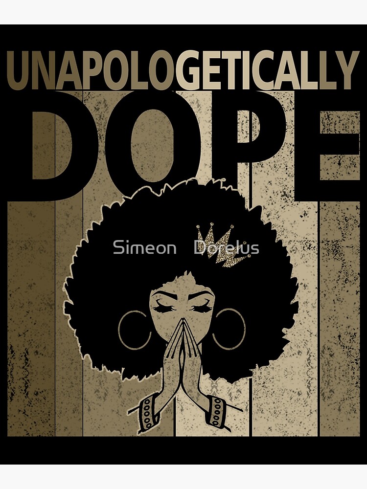 "Unapologetically Dope Black History Month African American" Poster for ...