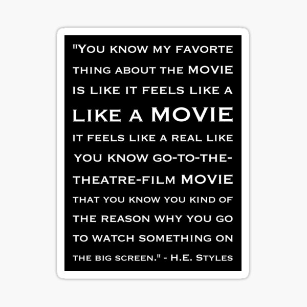 "H.E. Styles Iconic Movie Quote" Sticker for Sale by landonsaidden ...