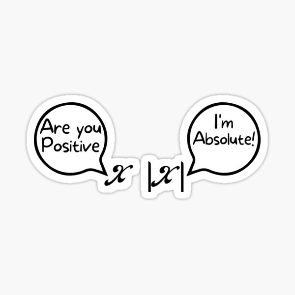 "Stay Positive Math Joke Sarcastic Meme" Sticker for Sale by ...