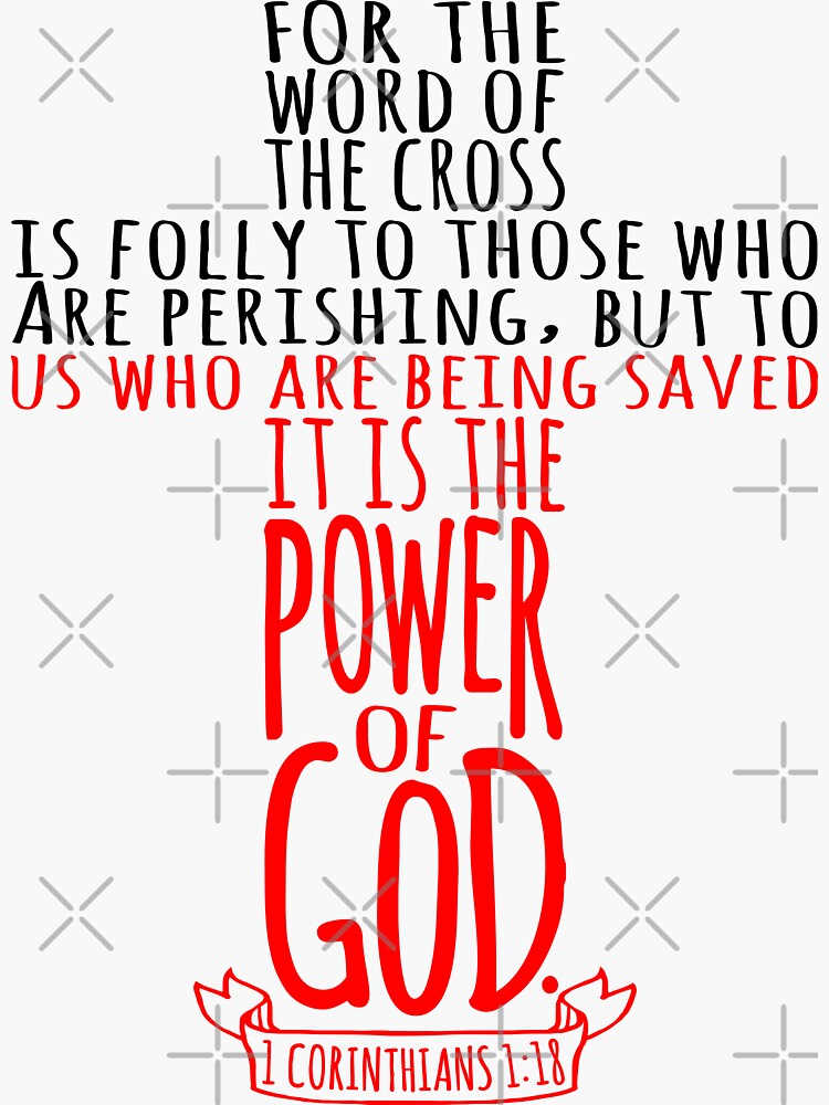 "1 Corinthians 1:18 Power of God" Sticker for Sale by plushism | Redbubble