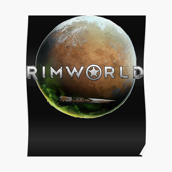 "Planet Rimworld Classic T-Shirt" Poster for Sale by senororter | Redbubble