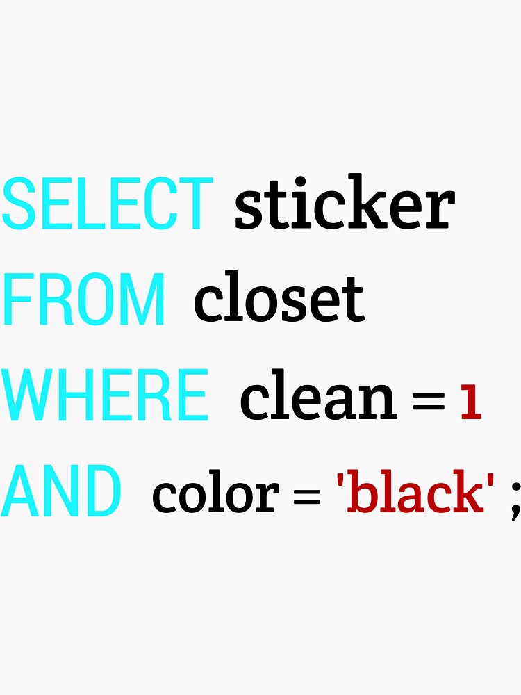 Programmer Sql Query Geek Database Coding Funny Ts Sticker For Sale By Astroriza Redbubble