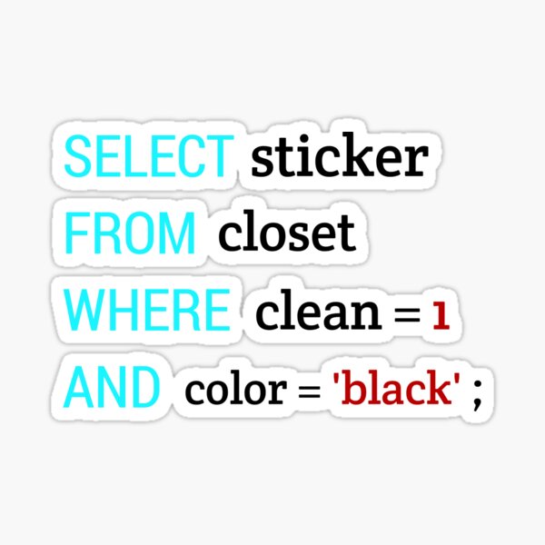 Programmer Sql Query Geek Database Coding Funny Ts Sticker For Sale By Astroriza Redbubble