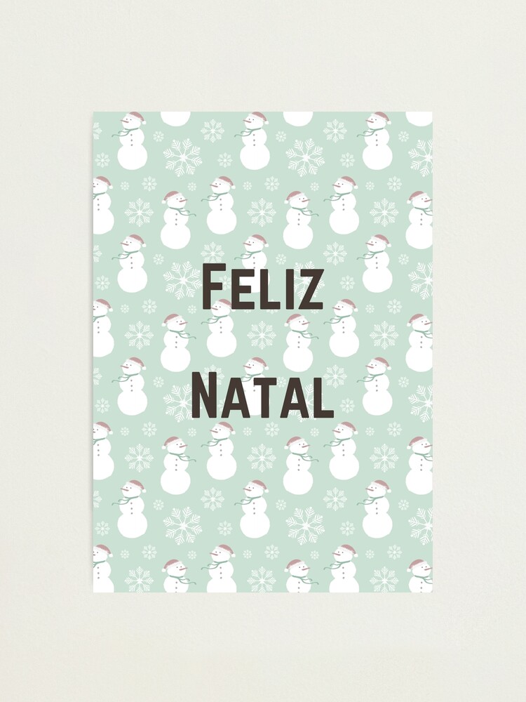 "Feliz Natal, Happy Christmas in Portuguese, Merry Christmas in ...