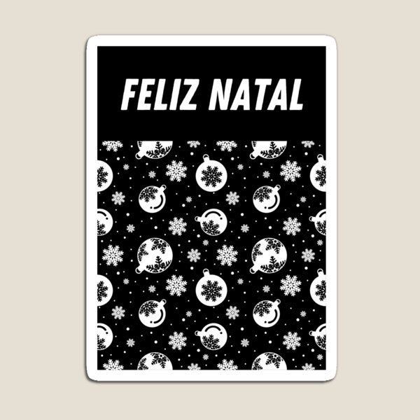 "Feliz Natal, Happy Christmas in Portuguese, Merry Christmas in ...