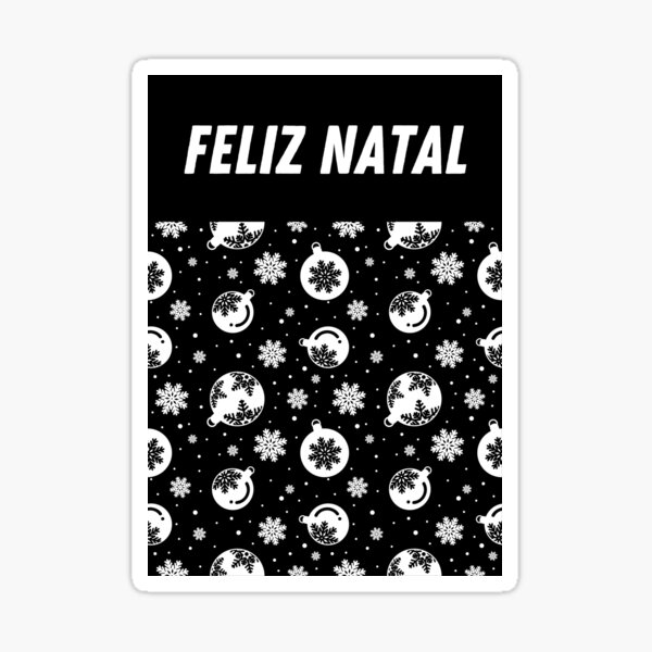 "Feliz Natal, Happy Christmas in Portuguese, Merry Christmas in ...