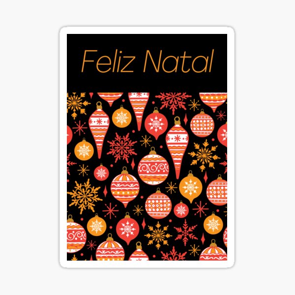"Feliz Natal, Happy Christmas in Portuguese, Merry Christmas in ...
