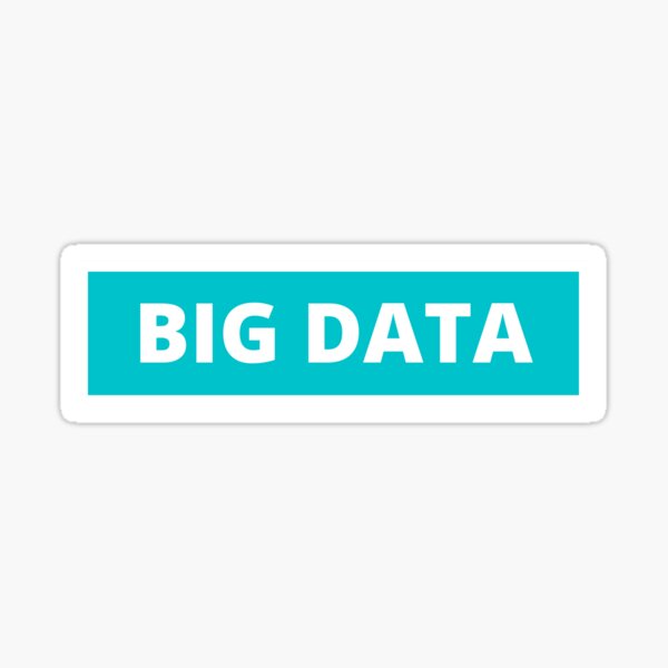 "big data" Sticker for Sale by TomorrowQuotes | Redbubble