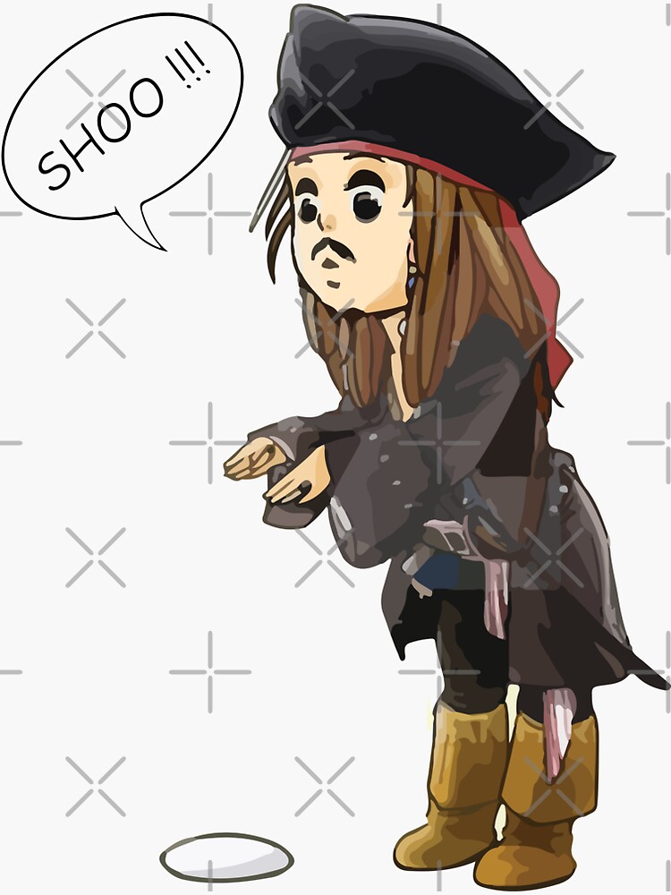 "CAPTAIN JACK SPARROW- SHOO" Sticker for Sale by DESIGNLIMITLESS ...