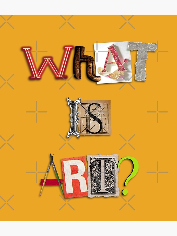 What Is Art Question That Moves Artists Poster For Sale By FBN what-is-art-question-that-moves-artists-poster-for-sale-by-fbn