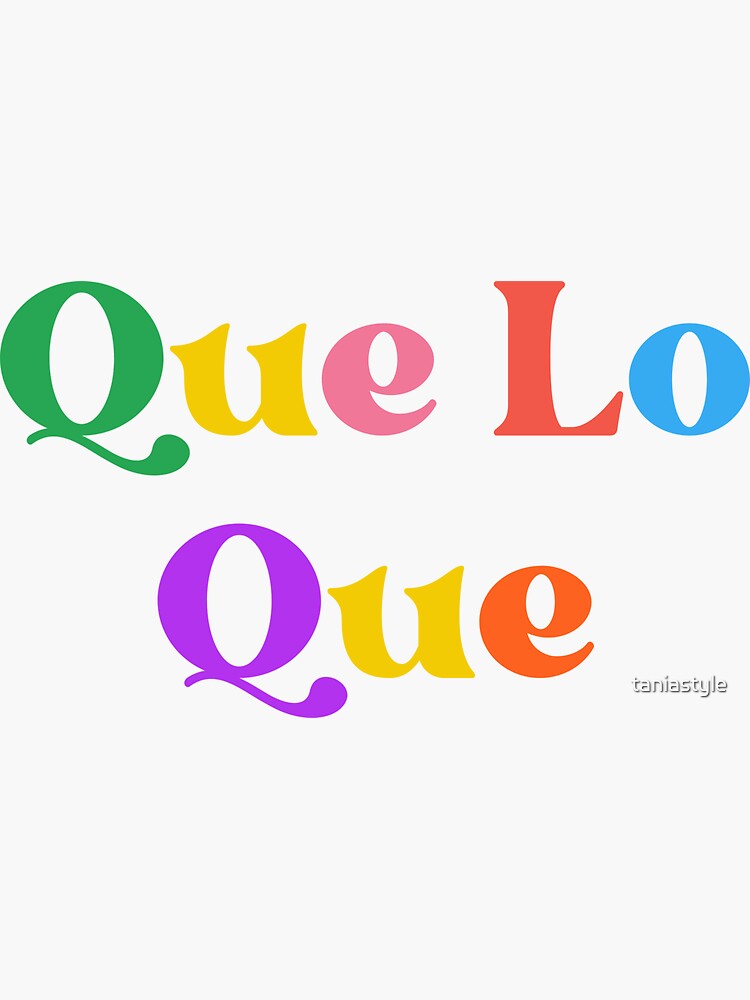 "Que Lo Que Dominican Slang Phrase" Sticker for Sale by taniastyle ...