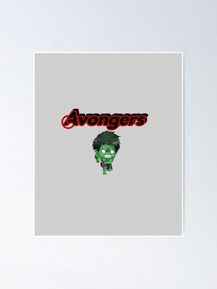 "Avongers angry angry green man" Poster for Sale by wesellart | Redbubble