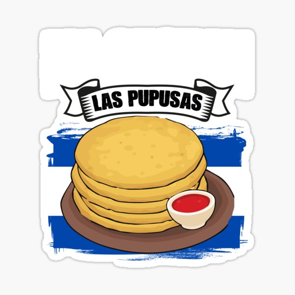 "Awesome Pupusas Salvadorian Food For A Cheese Pupusa Lover" Sticker ...