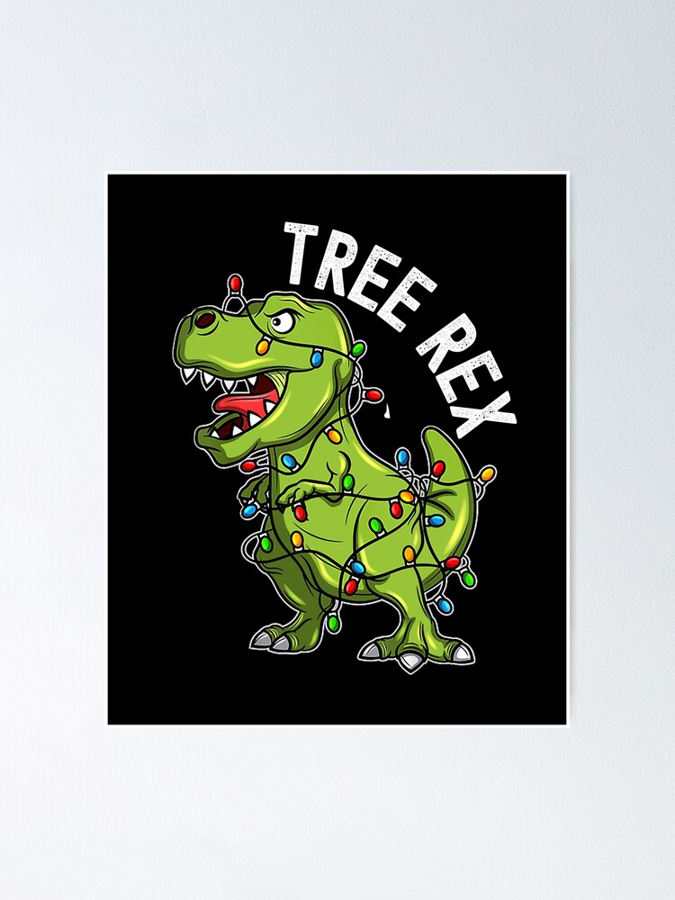 "TREE REX T REX CHRISTMAS 2022" Poster for Sale by Affyboss6 | Redbubble