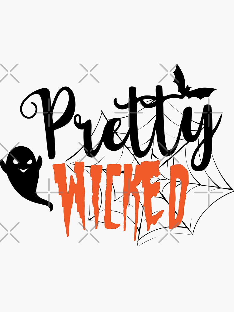 "Pretty wicked" Sticker for Sale by PIxood | Redbubble