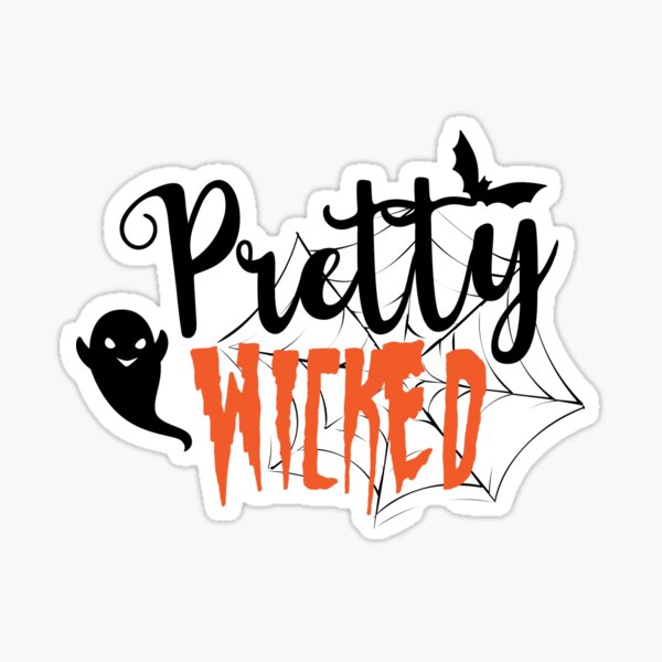 "Pretty wicked" Sticker for Sale by PIxood | Redbubble