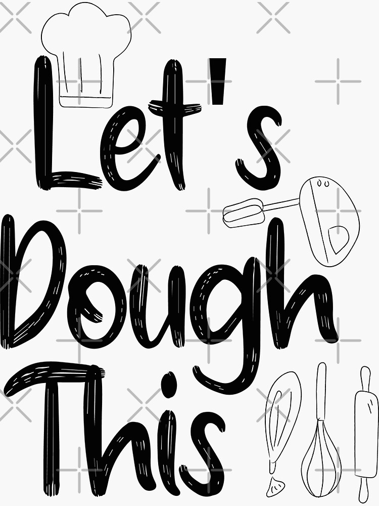 "Let's Dough This Gift idea cooking kitchen lovers unisex Shirt ...