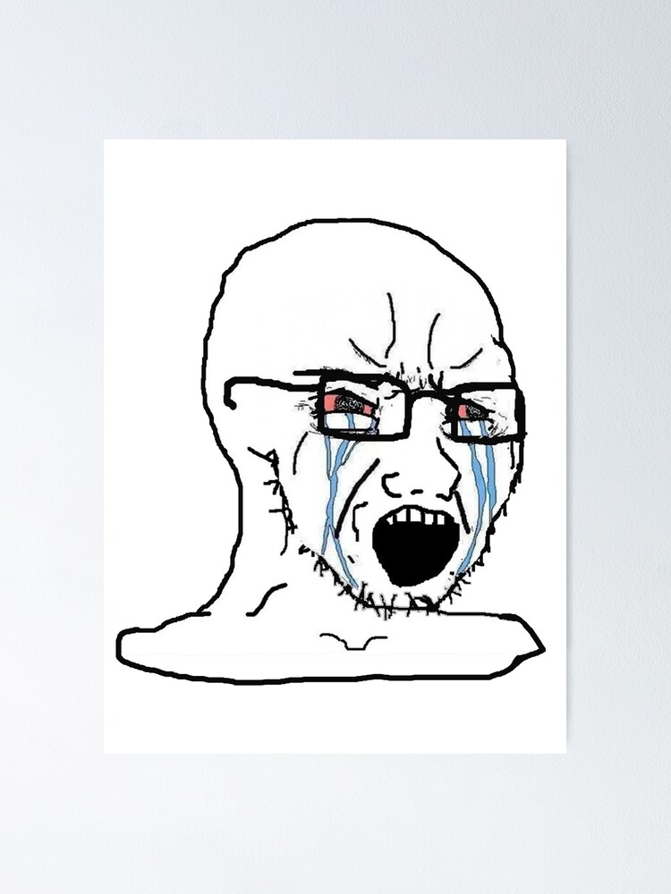 "Crying Wojak meme" Poster for Sale by pascaraul | Redbubble