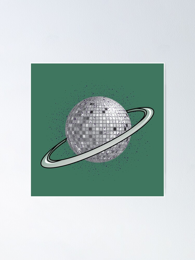 "Planet disco ball in the solar system" Poster for Sale by Thewonderboy ...