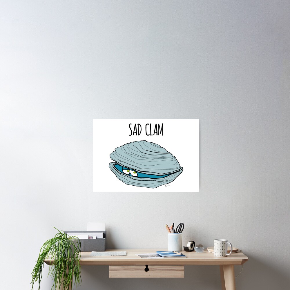 "Sad Depressed Quahog Clam" Poster for Sale by GJThomson | Redbubble