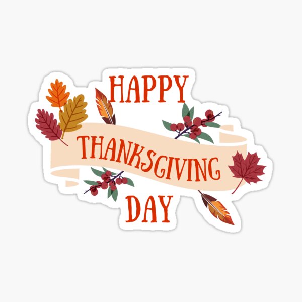"Happy Thanksgiving Day" Sticker for Sale by LittleMixUp | Redbubble