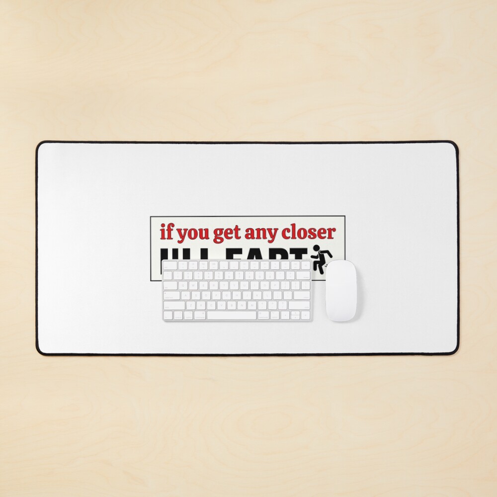 "If you get any closer I'll fart, Funny Farting Bumper " Sticker for ...