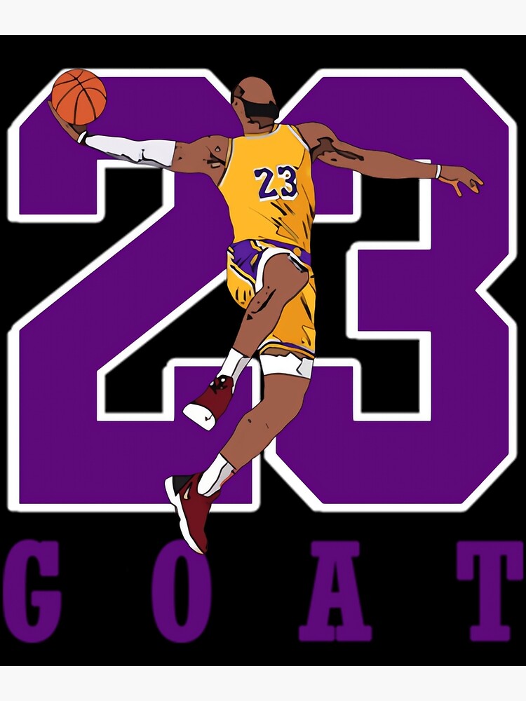 "Lebron James Goat 23 " Poster for Sale by ghiyasalixoni | Redbubble