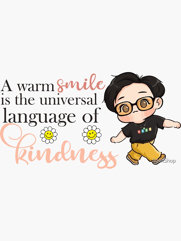 "A warm smile is the universal language of kindness, Motivational ...