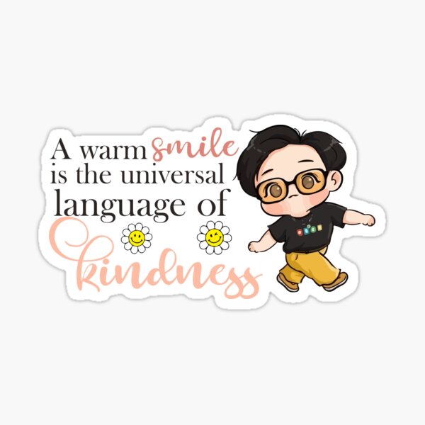 "A warm smile is the universal language of kindness, Motivational ...