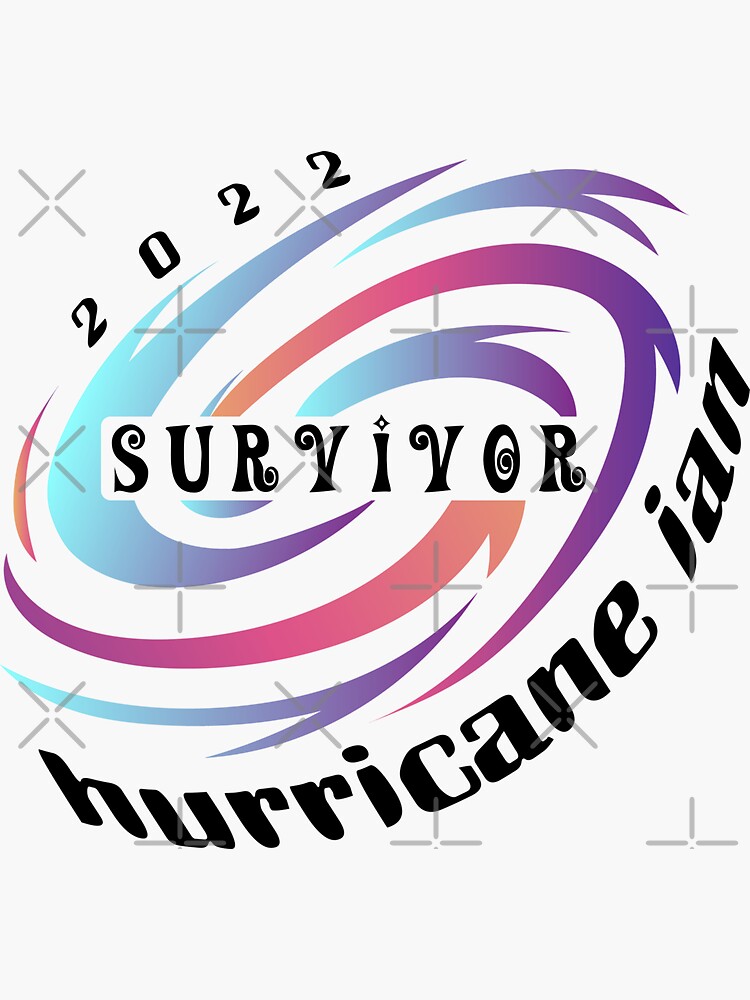 "Hurricane Ian - Hurricane Survivors" Sticker for Sale by AnisProArt ...