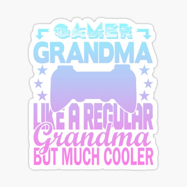 "gamer grandma" Sticker for Sale by phys | Redbubble