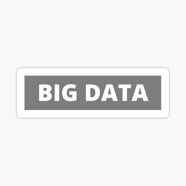 "big data" Sticker for Sale by TomorrowQuotes | Redbubble