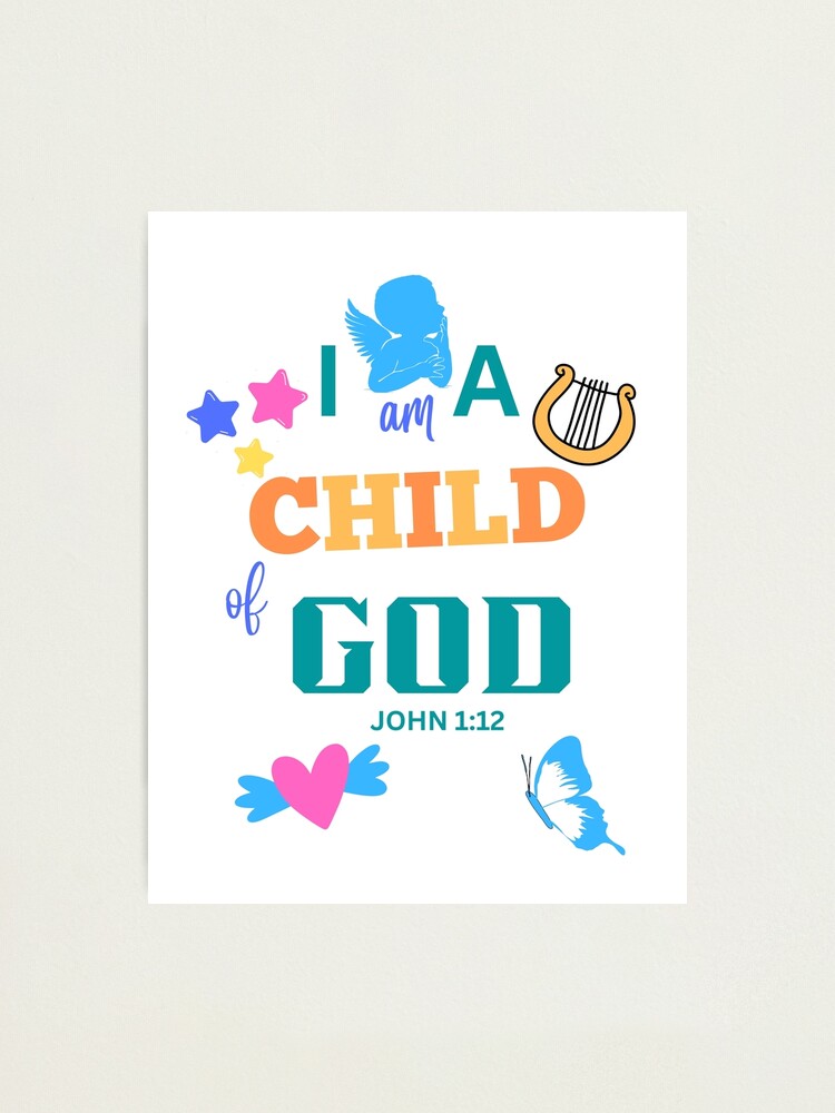 "John 1:12 - I am a child of God. | Bible quote | Bible verse ...
