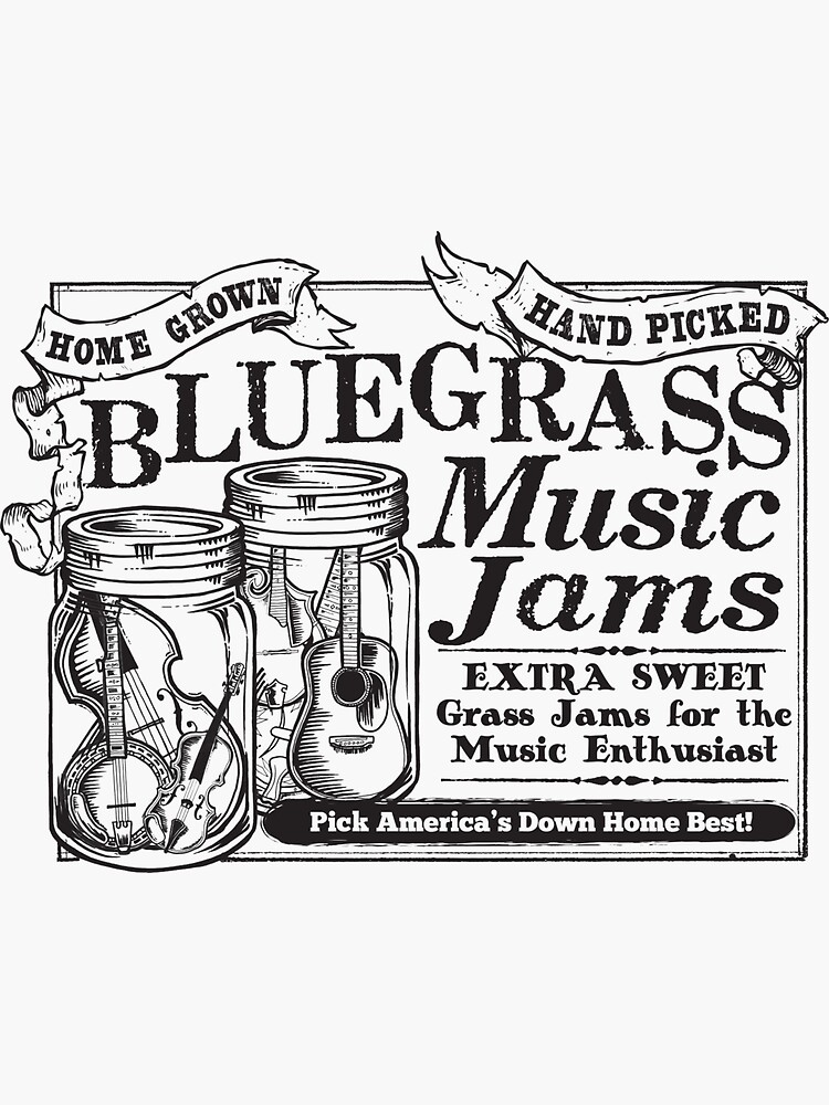 "Bluegrass Music Jam - Home Grown - Hand Picked..." Sticker for Sale by ...