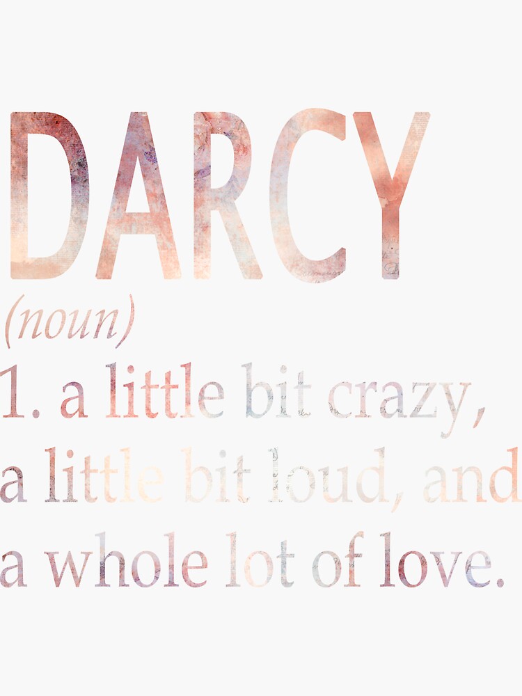 "Darcy Girl Name Definition" Sticker for Sale by BrookHBung | Redbubble