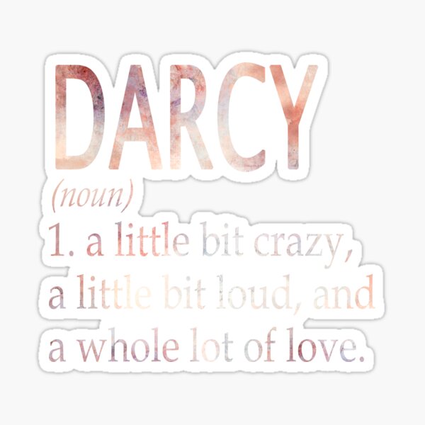 "Darcy Girl Name Definition" Sticker for Sale by BrookHBung | Redbubble