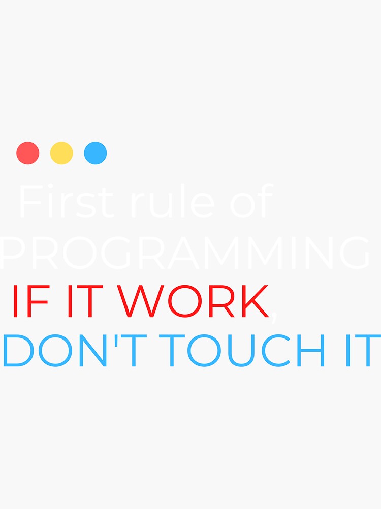 "First Rule of Programming Blue Sticker" Sticker for Sale by Aayushpro | Redbubble